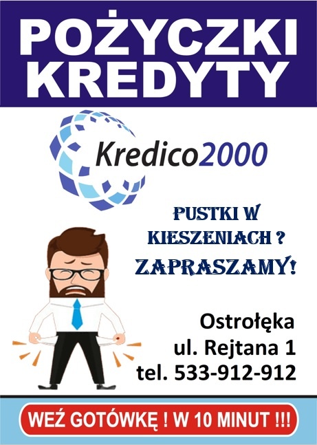 Pożyczka potrzebna od zaraz? Kredico2000 - Ogloszenia Ostrołęka